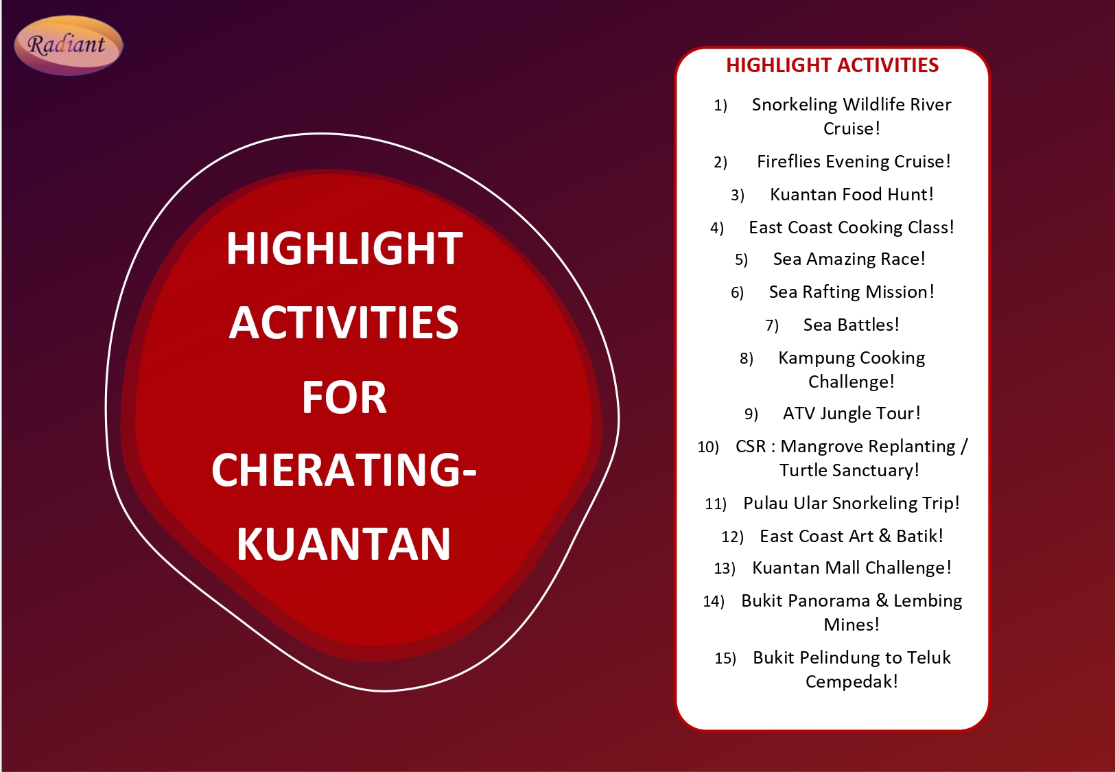 Kuantan Highlight Activity - Radiant Group