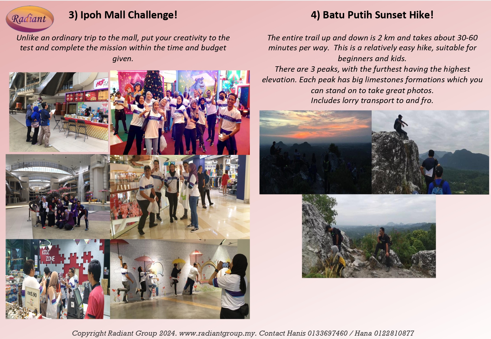 Ipoh Highlight Activity - Radiant Group